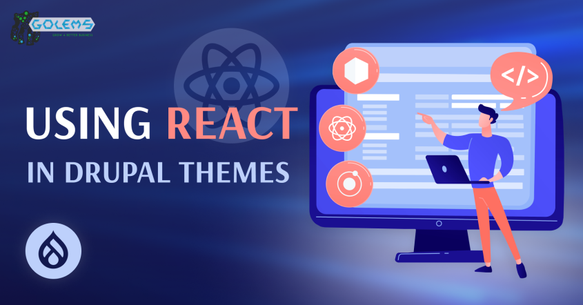 Using React in Drupal Themes | Golems GABB